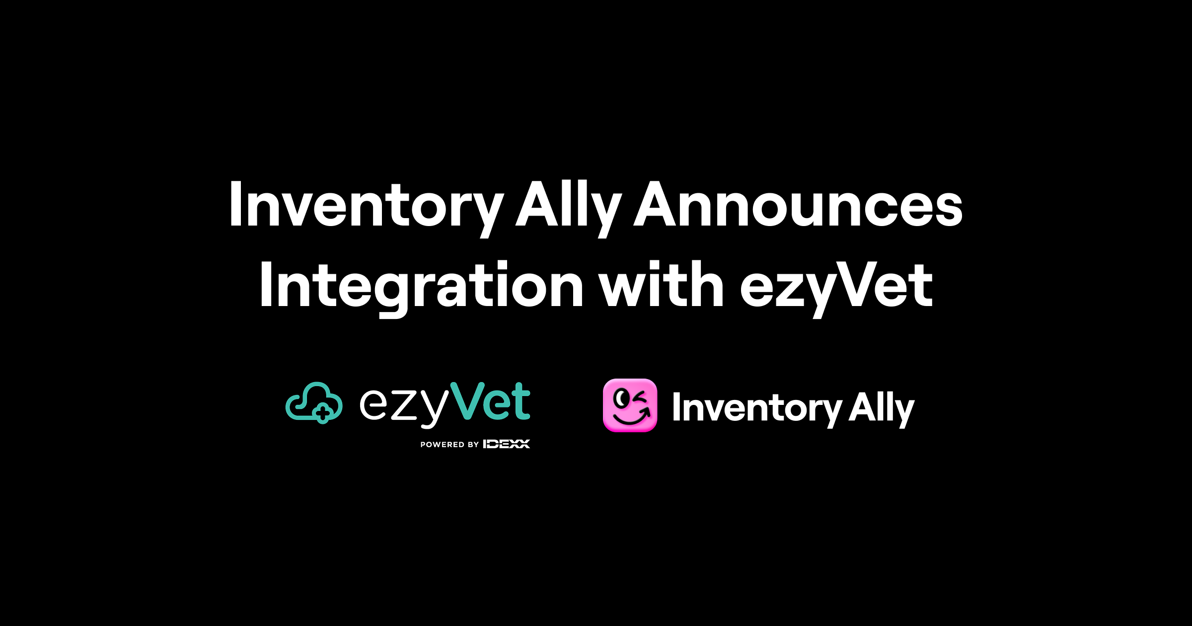 Inventory Ally + ezyVet | Veterinary Inventory Management